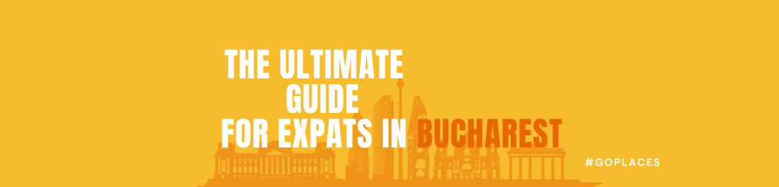 Living in Bucharest : The Ultimate Expat Guide